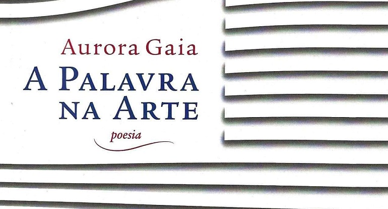 Aurora Gaia apresenta “A Palavra na Arte” - OvarNews